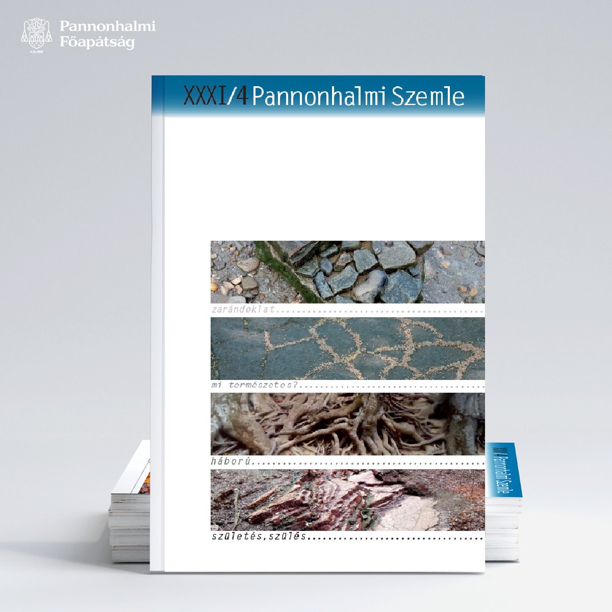 Pannonhalmi szemle 2023. XXXI. évf. 4. - Ezeréves bencés hagyományok - Pannonhalmi Főapátság ...